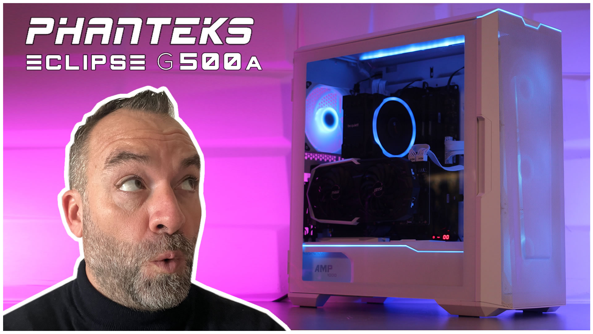 PHANTEKS Eclipse G500A D-RGB : Le boitier PC parfait