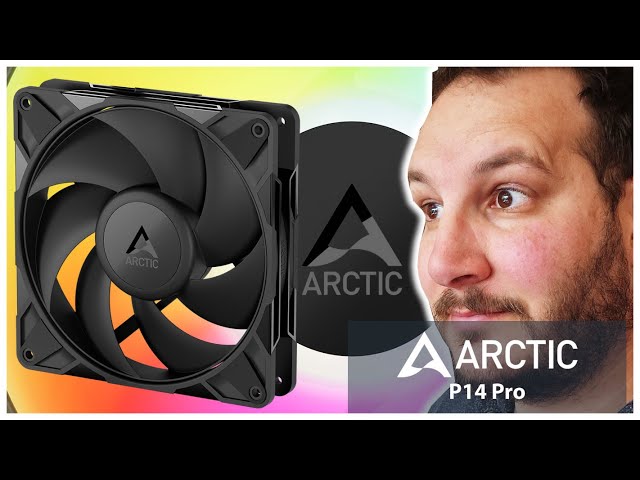 ARCTIC P14 Pro, un maximum d'air sans se ruiner
